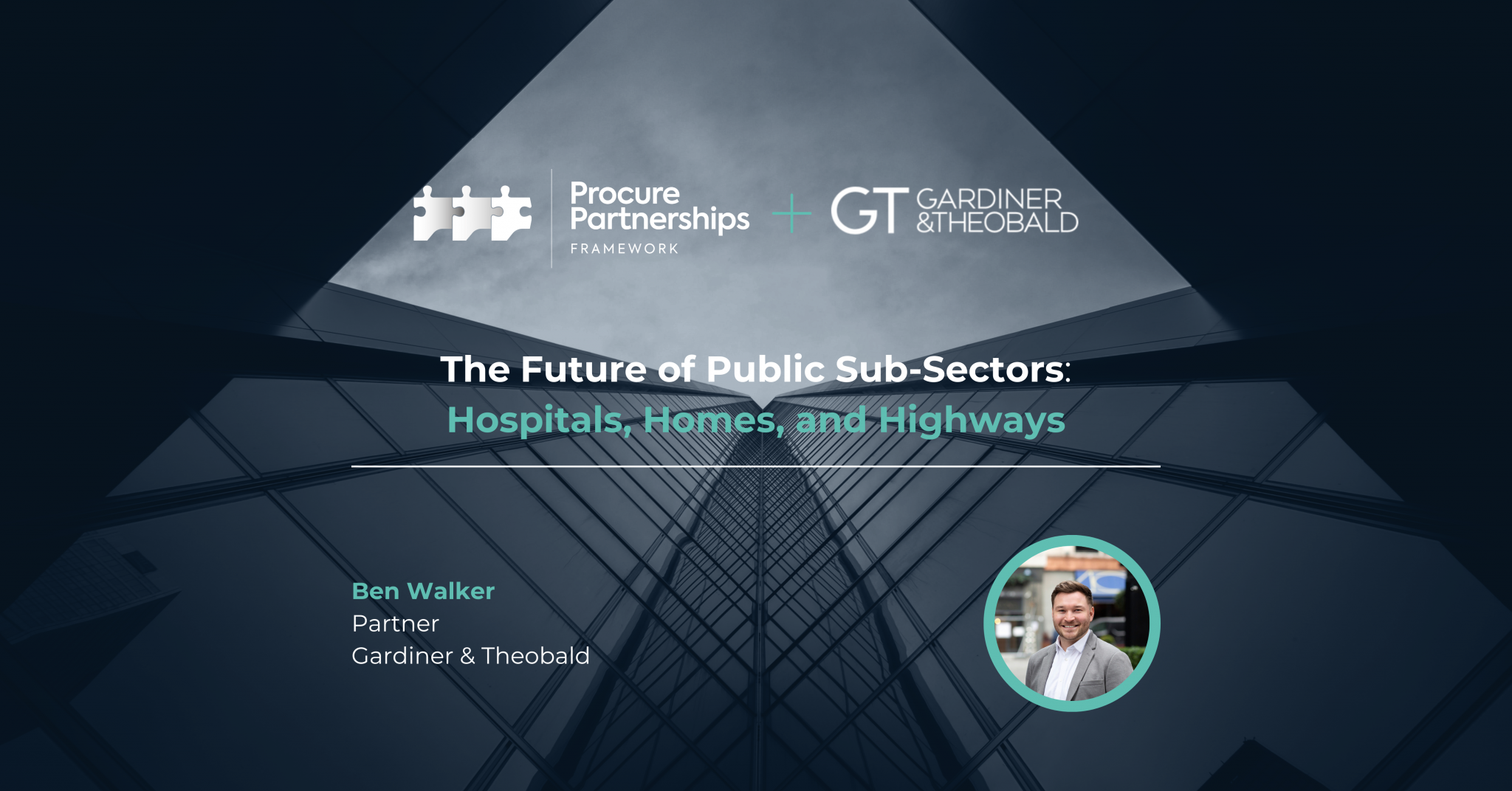 The Future of Public Sub-Sectors: Hospitals, Homes, and Highways - Procure Partnerships Framework