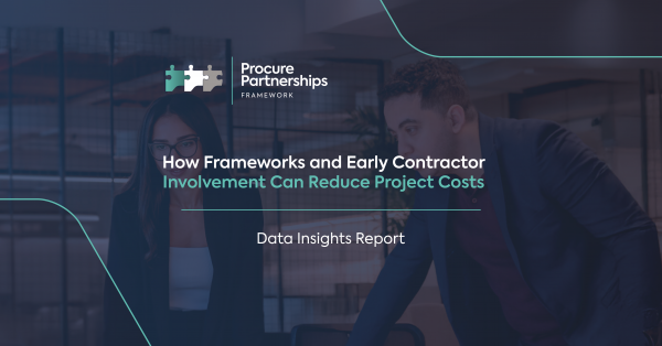 How Frameworks and Early Contractor Involvement Can Reduce Project ...